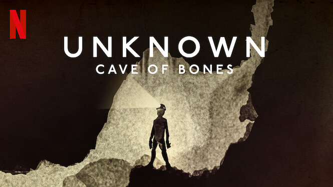 Unknown: Cave of Bones (2023) - Netflix | Flixable Unknown: Cave of Bones (2023) - Netflix | Flixable